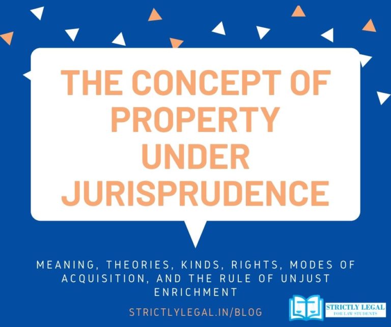 The Concept of Property: Jurisprudence - StrictlyLegal