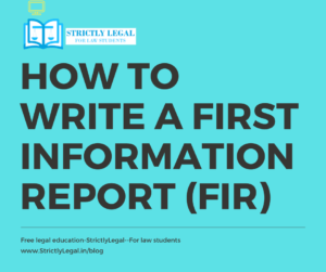 FIR: 10 Tips on Filing First Information Report with Police - StrictlyLegal