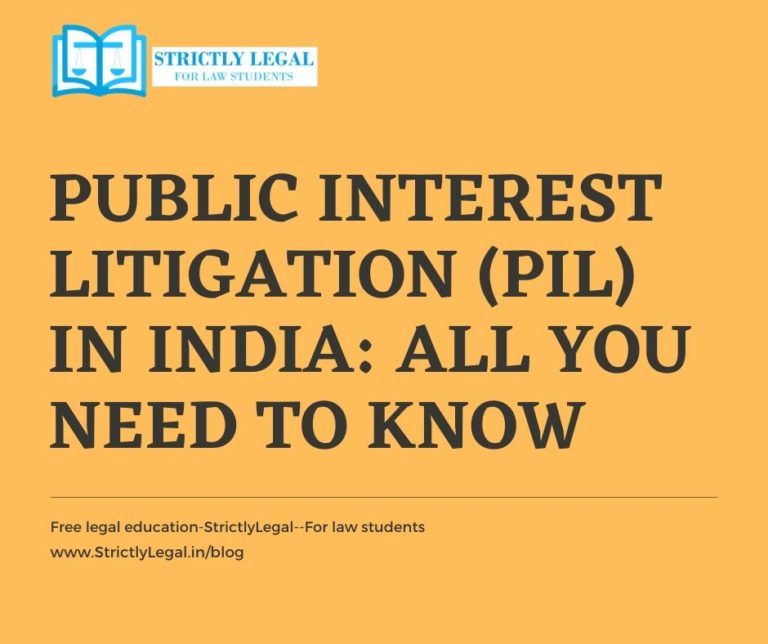 Public Interest Litigation (PIL) in India: All you need to know - StrictlyLegal