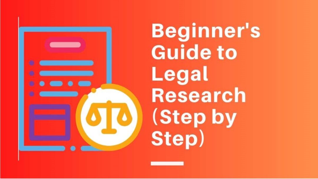 Beginner's Guide to Legal Research (Step by Step) - StrictlyLegal