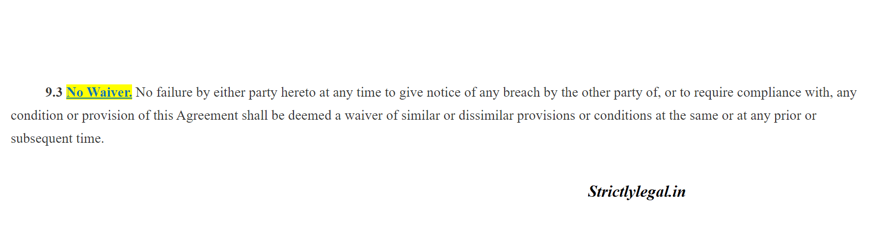 How do draft a no waiver clause? - StrictlyLegal