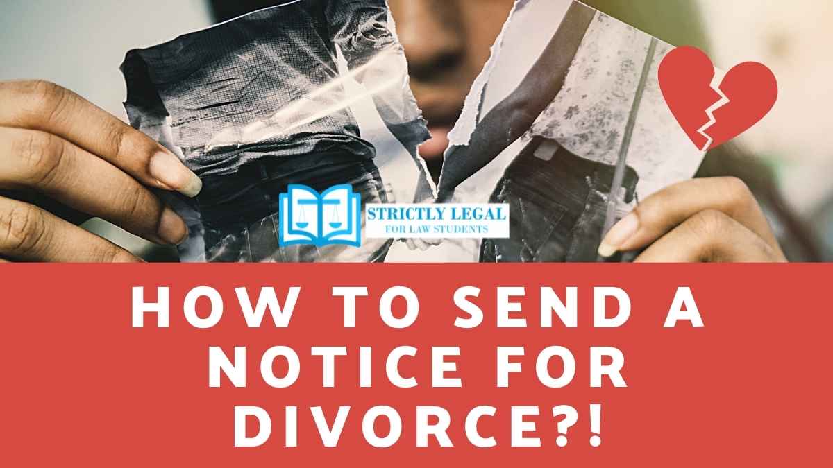 How to Send a Legal Notice For Divorce? - StrictlyLegal