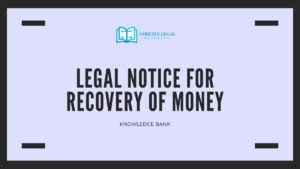 LEGAL NOTICE FOR RECOVERY OF MONEY - StrictlyLegal