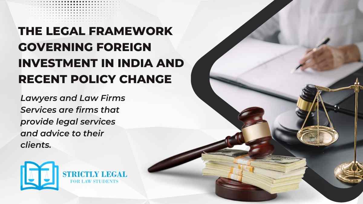 Foreign Investment in India: Legal Framework & Policy Change ...