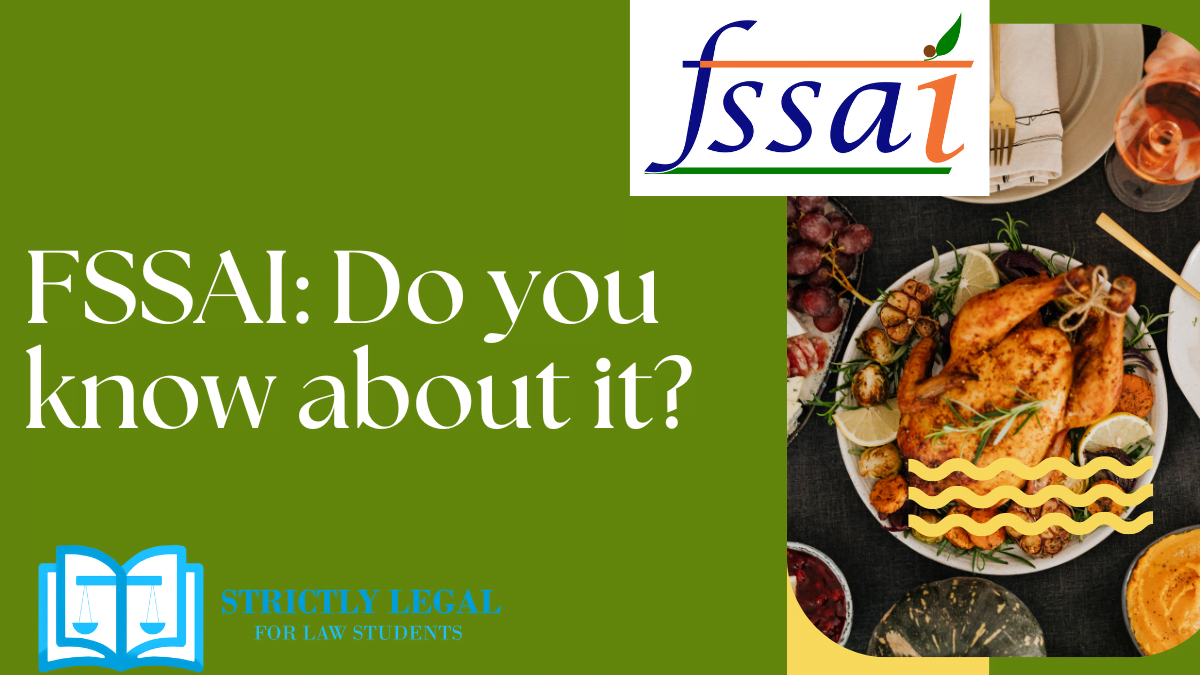 FSSAI: Do you know about it? - StrictlyLegal